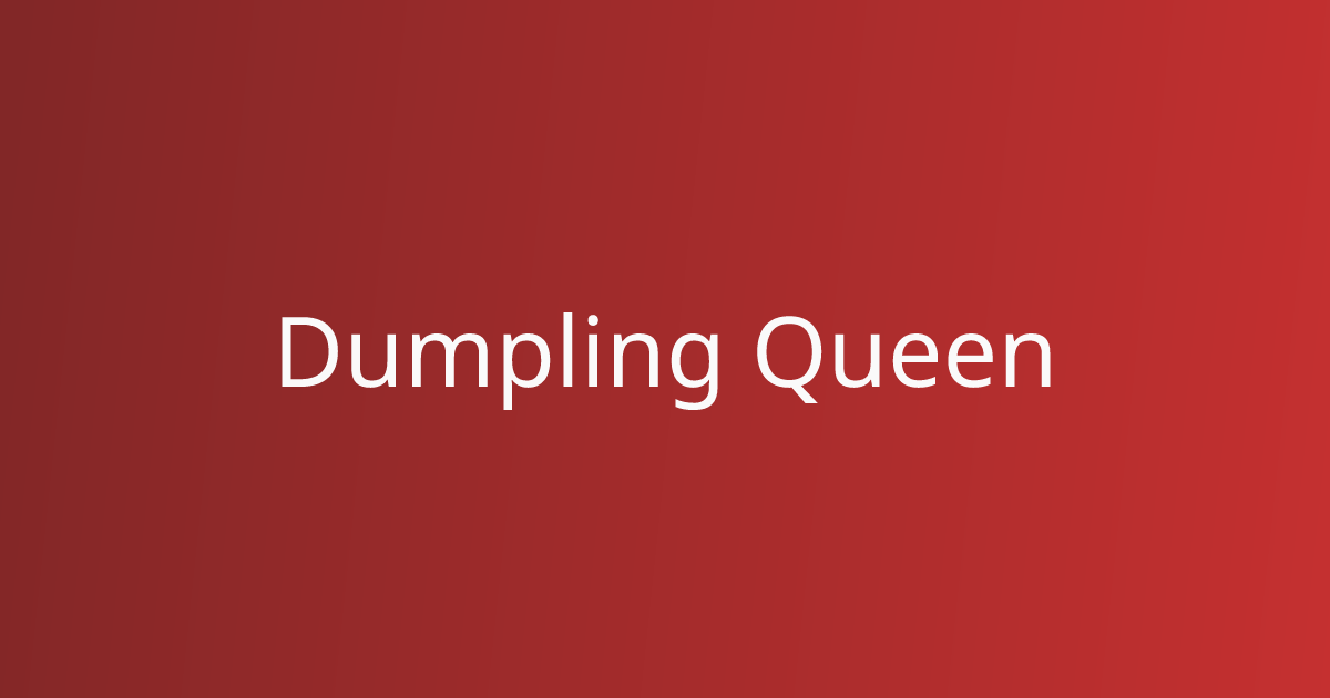 Order Authentic Chinese Online | Dumpling Queen - Pickup Available